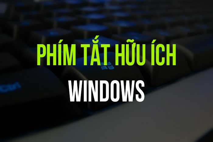 Loạt phím tắt hữu dụng nhưng ít biết trên Windows - Ngocvuxxl